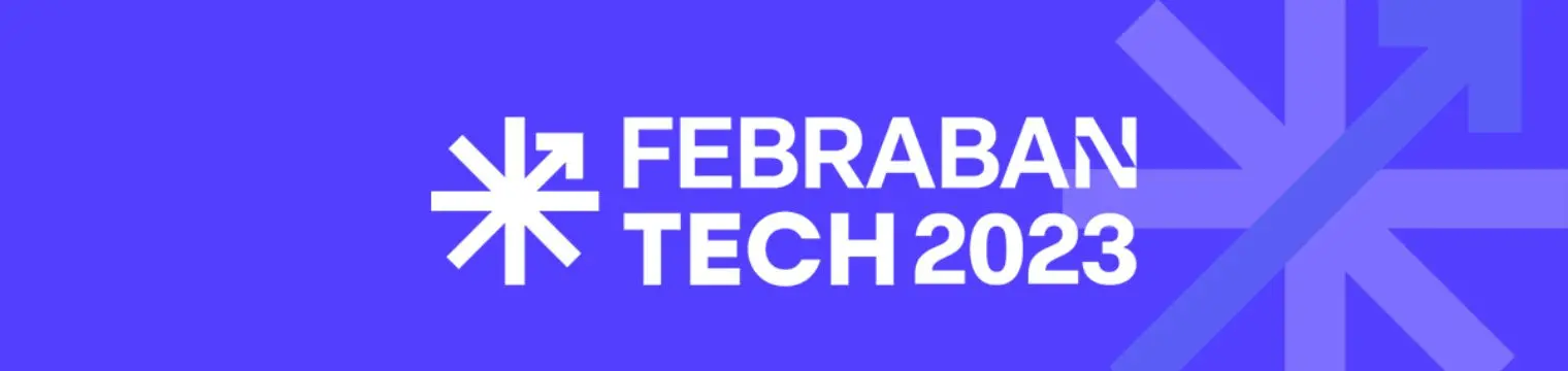 FEBRABAN TECH 2023: painéis e destaques | Opus Software